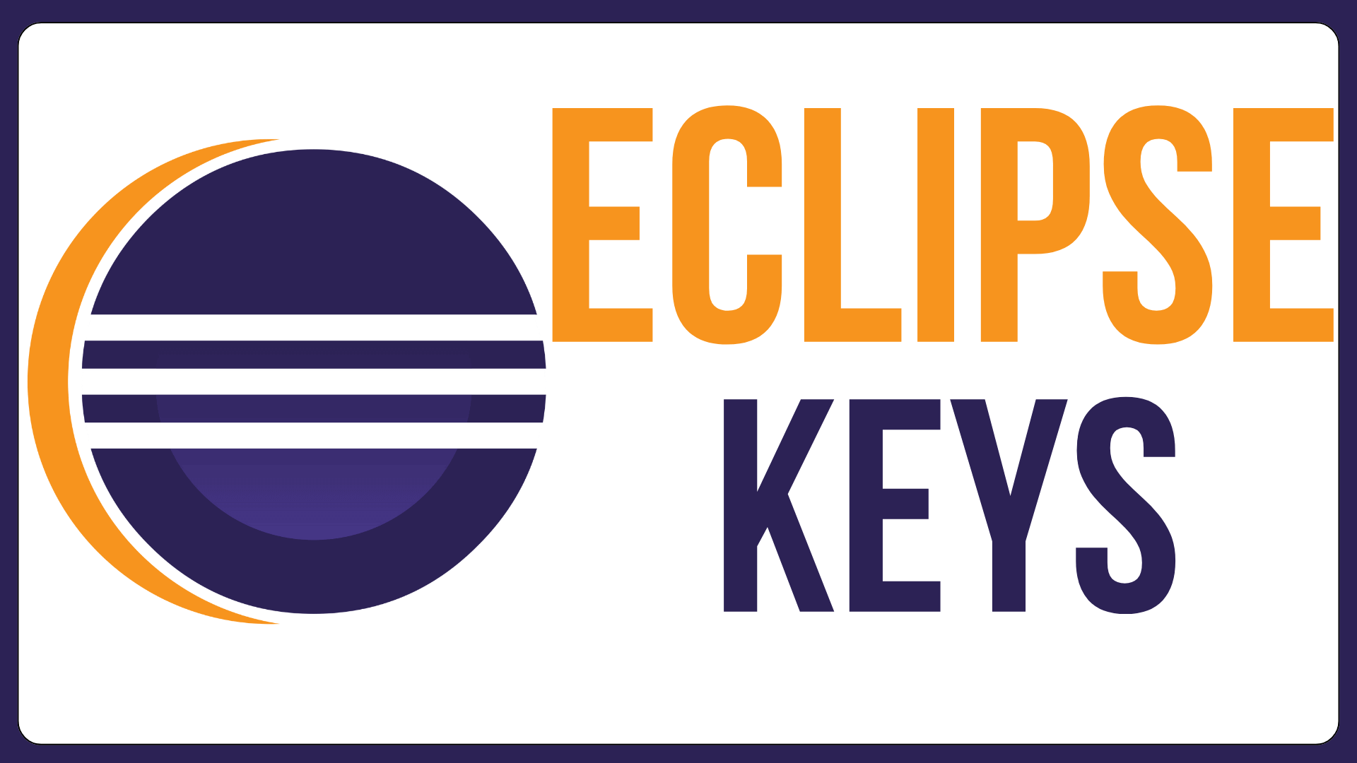 Eclipse Shortcut Keys And Tutorials Increase Productivity
