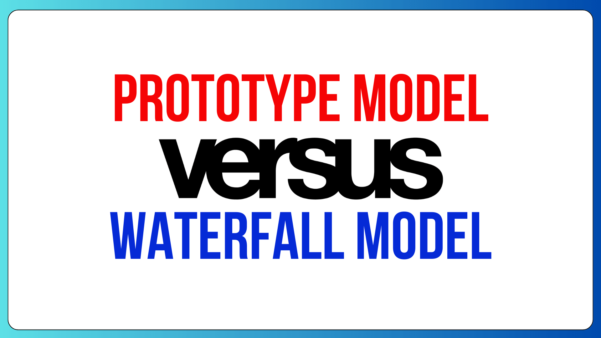 Difference Between Waterfall and Prototype Model 2025